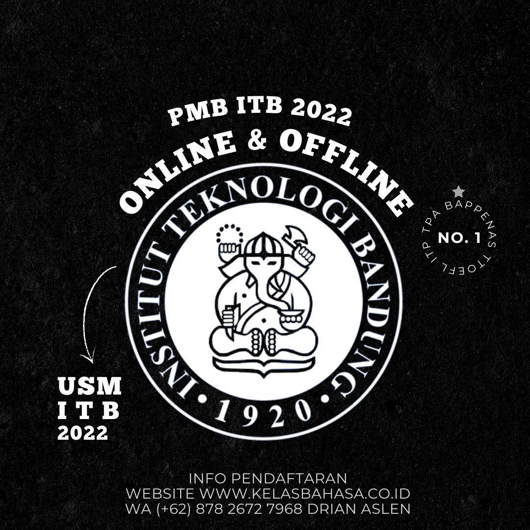 Jadwal Pendaftaran Penerimaan Mahasiswa Baru ITB 2022 – Kelas Bahasa