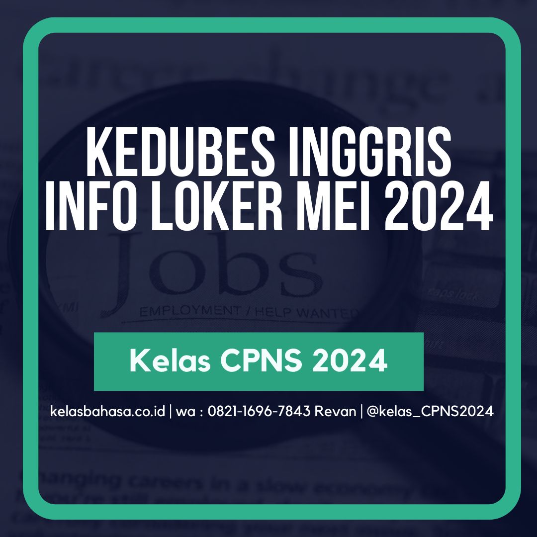 LOKER KEDUBES INGGRIS - Kelas Bahasa