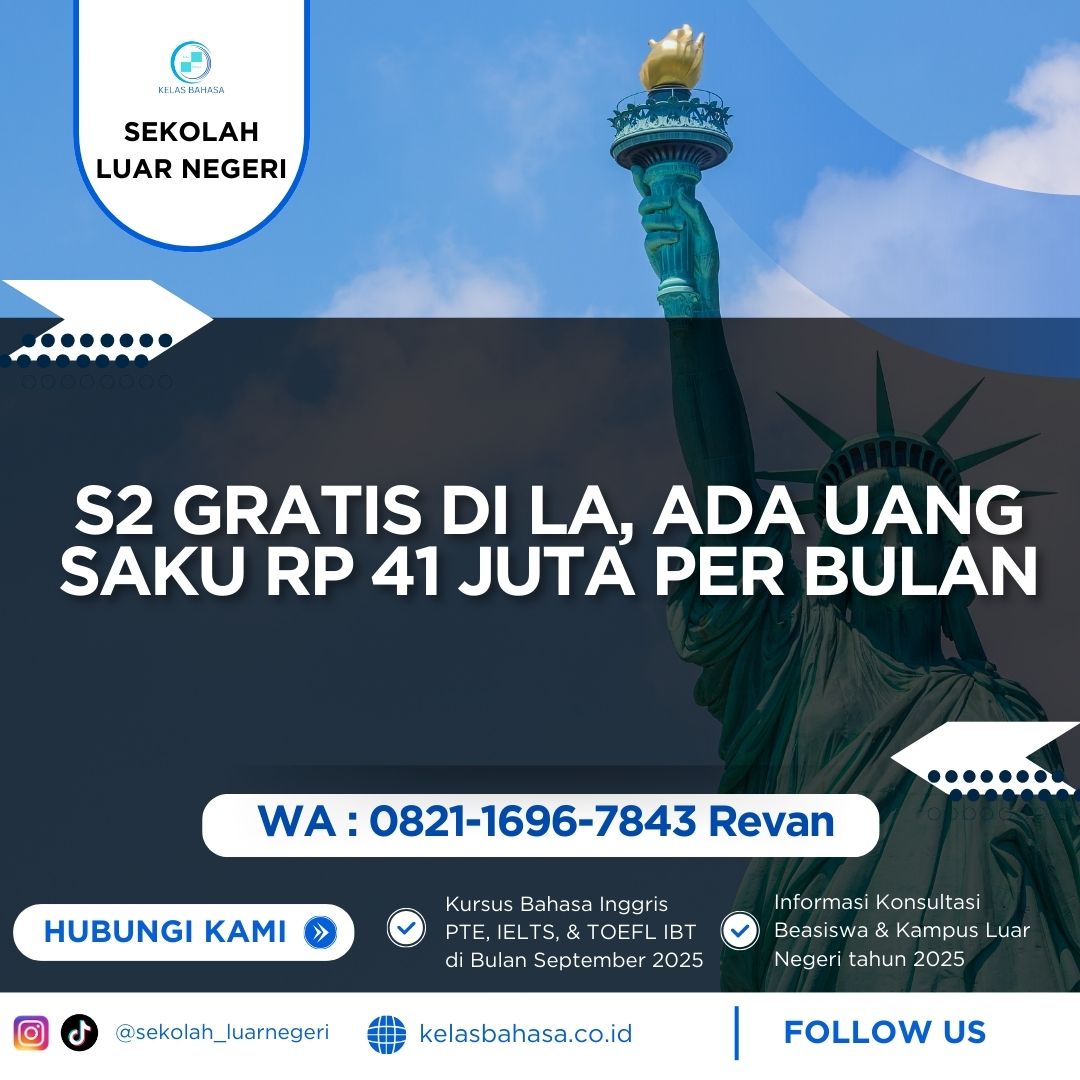 kULIAH S2 gratis di LA, ada uang saku Rp 41 juta per bulan - Kelas Bahasa