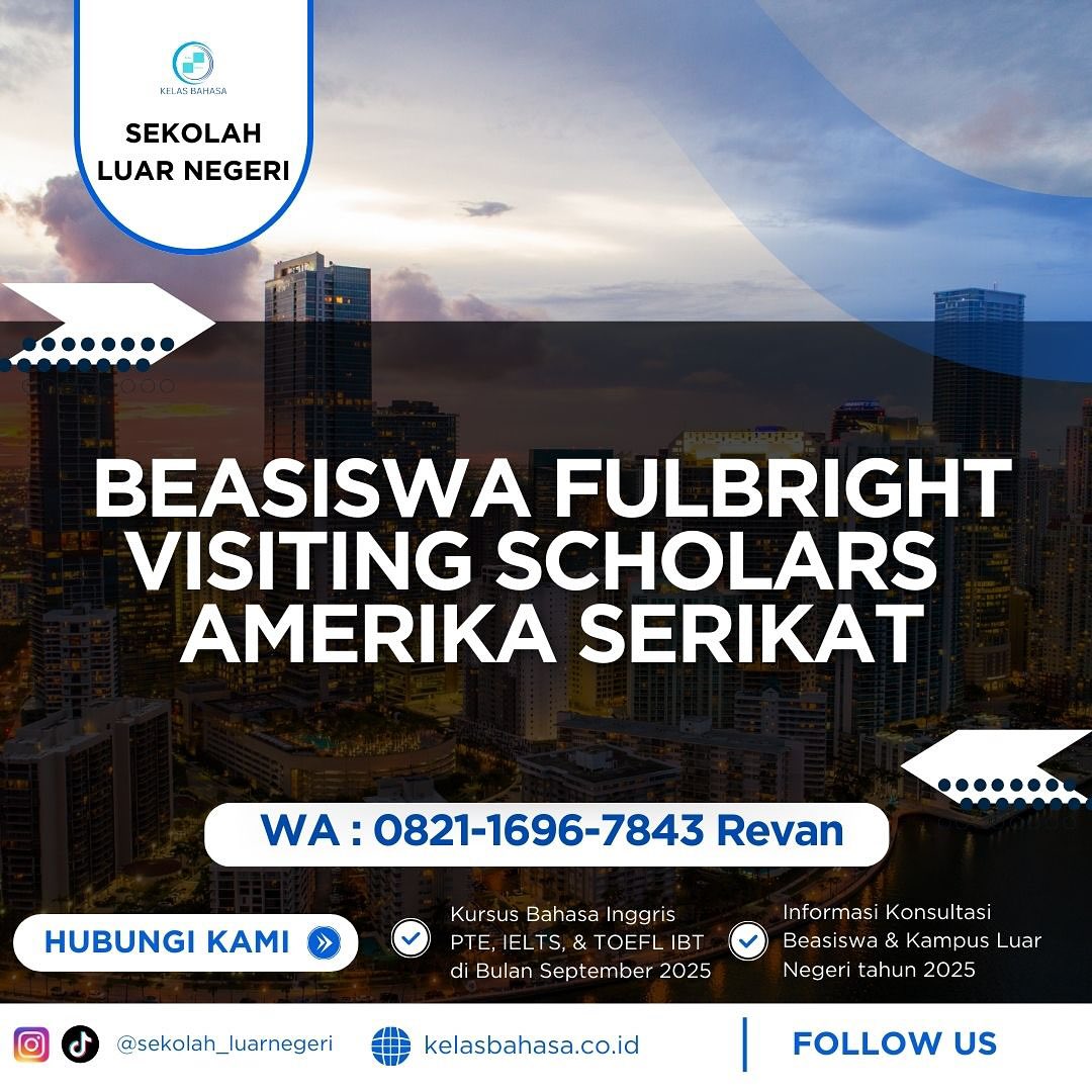 Beasiswa Fulbright Visiting Scholars Amerika Serikat