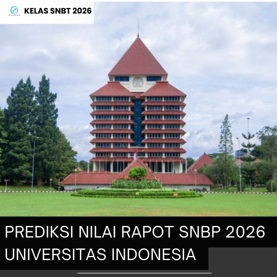 Prediksi Nilai Rapot SNBP 2026 Universitas Indonesia