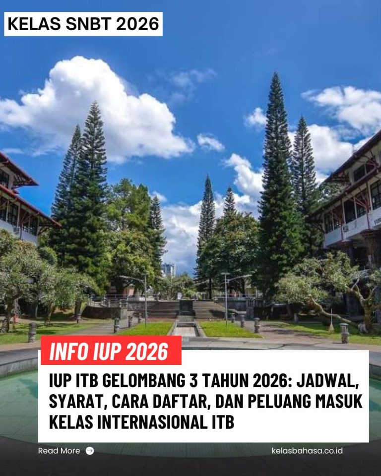 IUP ITB 2026 Gelombang 3: Jadwal, Syarat, Cara Daftar, dan Peluang Lolos