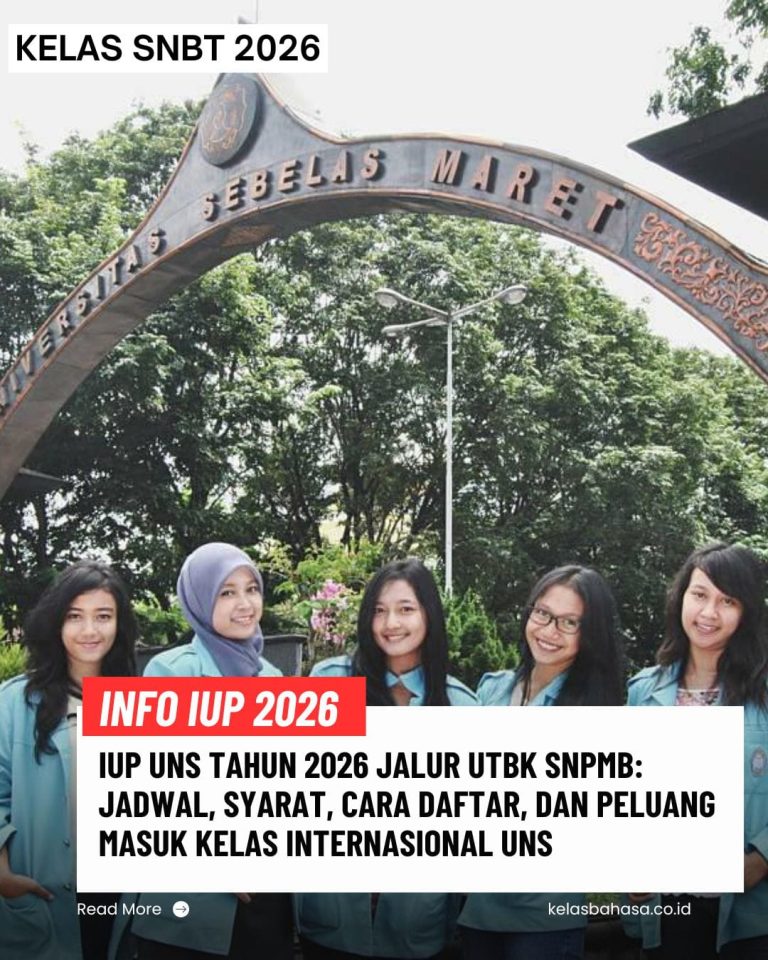 IUP UNS 2026 Jalur UTBK SNBT: Jadwal, Syarat, Cara Daftar & Peluang Lolos