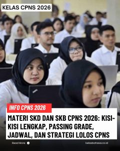 Materi SKD CPNS 2026 Lengkap: Kisi-Kisi, Soal dan Strategi Lolos CPNS